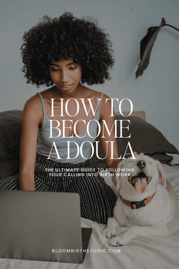 How To Be A Doula: The Essential Beginner’s Guide To Getting Started